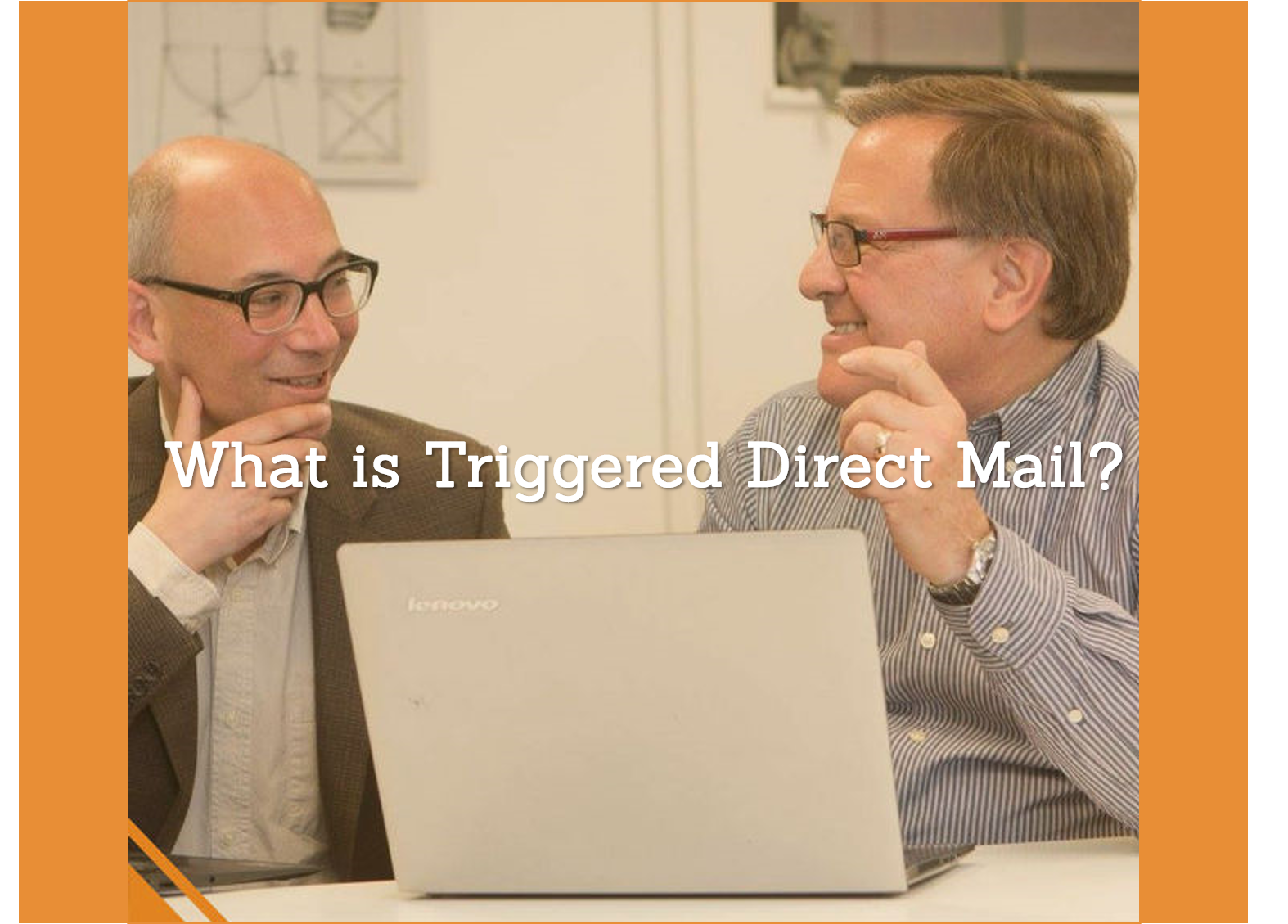 What Is Triggered Direct Mail?